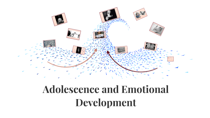 Adolescence and Emotional Development by Karli Sauce on Prezi