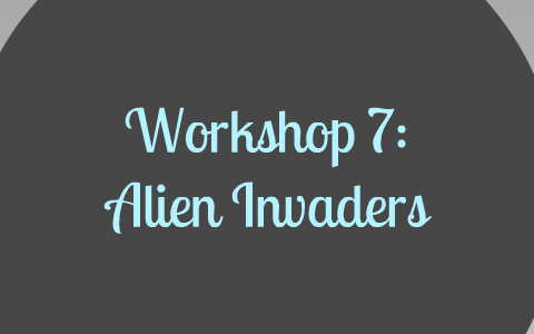 Workshop 7: Alien Invaders Vocabulary by Jody Guthrie on Prezi