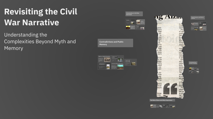 Revisiting the Civil War Narrative by Jay Patel on Prezi