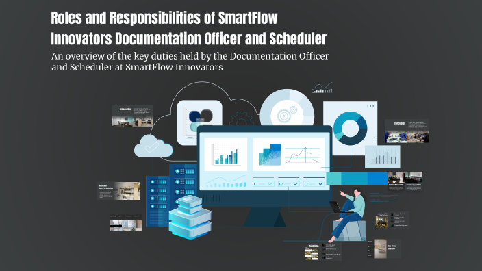 Roles and Responsibilities of SmartFlow Innovators Documentation Officer and Scheduler by Yhlas ...