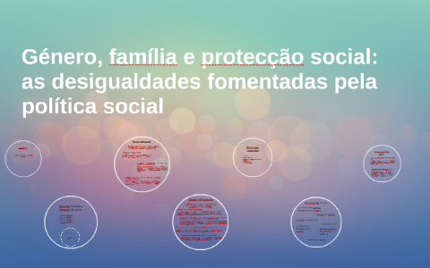 Género, família e protecção social: as desigualdades fomenta by ...