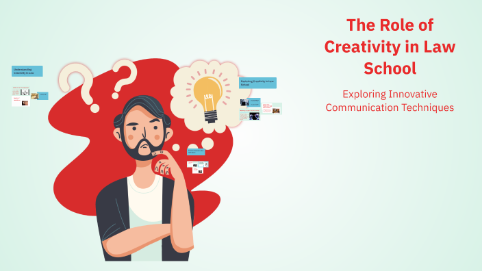 The Role of Creativity in Law School by Nichole Aballa on Prezi