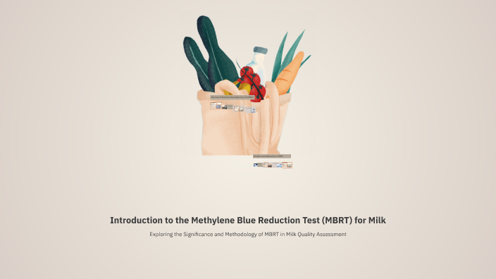 Introduction to the Methylene Blue Reduction Test (MBRT) for Milk by ...