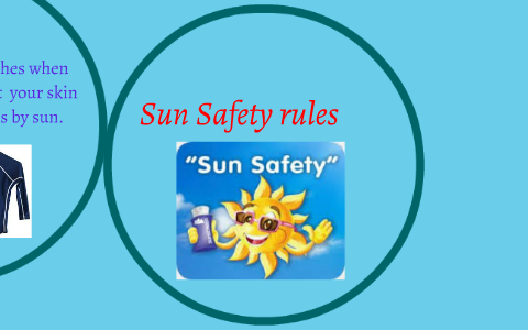 Sun Safety rules by Prabdeep Mann on Prezi