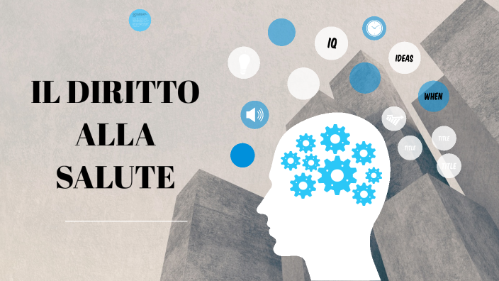 Il diritto alla salute by Giuseppe Ruggiero on Prezi
