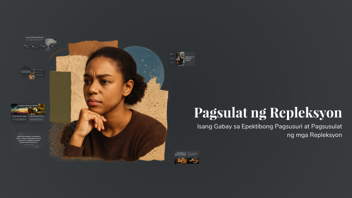 Pagsulat ng Repleksyon by Carlos Demerin on Prezi