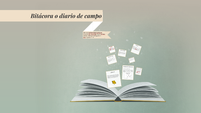 Bitácora o diario de campo by Jair Hernandez on Prezi
