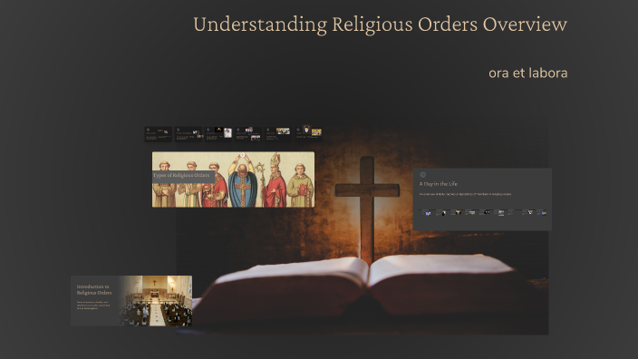 Understanding Religious Orders Overview by Francisco Arrieta on Prezi