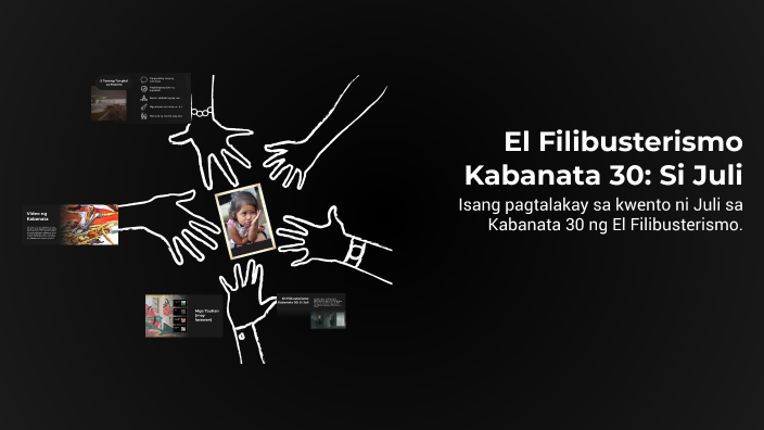 El Filibusterismo Kabanata 30: Si Juli by arjen sm on Prezi