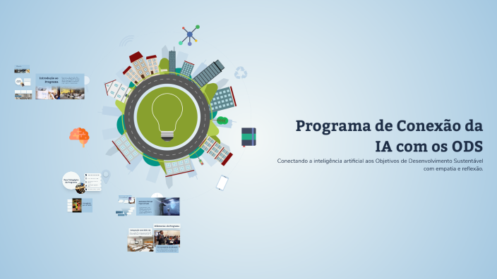 Programa de Conexão da IA com os ODS by Gisele Pinto on Prezi