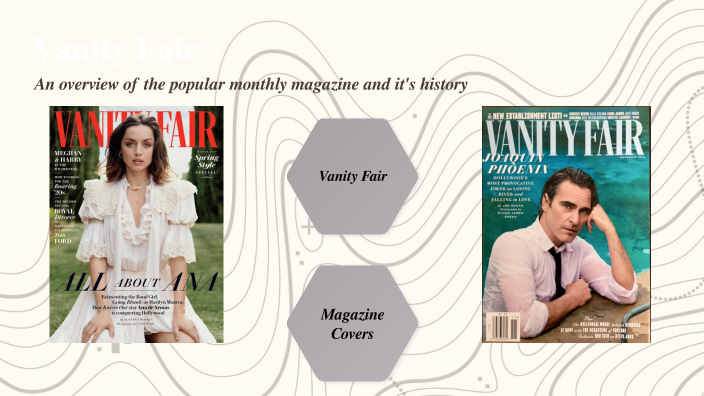 Vanity Fair History Project by seth kadam on Prezi