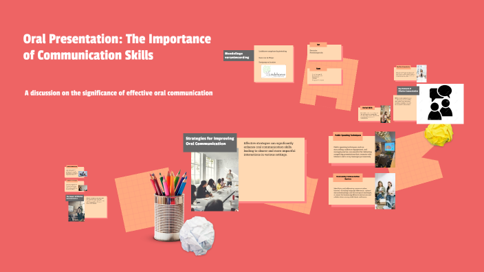 Oral Presentation: The Importance of Communication Skills by Demi van ...