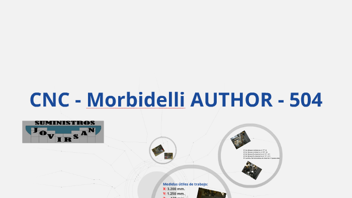CNC DE OCASION MORBIDELLI - AUTHOR 504 by Salvador Ruiz Cordoba on Prezi