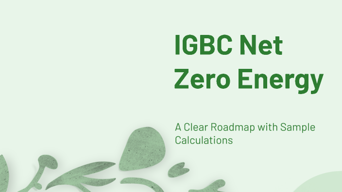 IGBC Net Zero Energy by Harshal Hande on Prezi