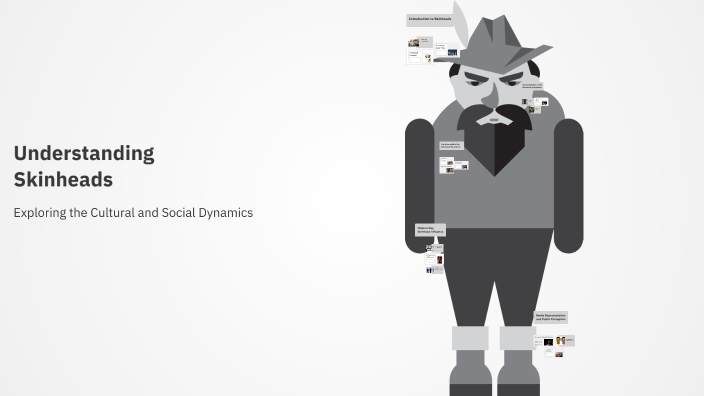 Understanding Skinheads by Vladyslav Kravchuk on Prezi