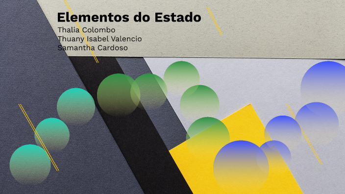 ELEMENTOS DO ESTADO by thalia colombo on Prezi
