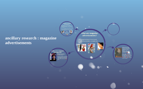 ancillary research : magazine advertisments by lolade arowolo on Prezi