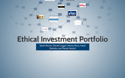 Ethical Investment Portfolio! ^_^ by Mariah Nesbitt on Prezi