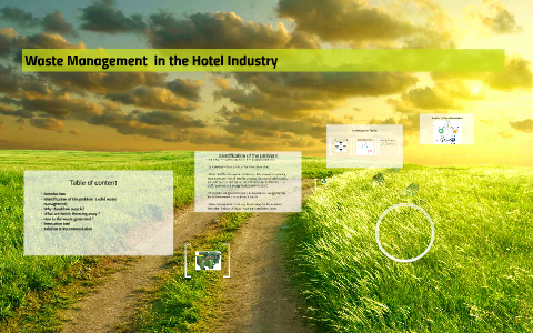 Waste Management in Hotel Industry by Emriye Bala on Prezi