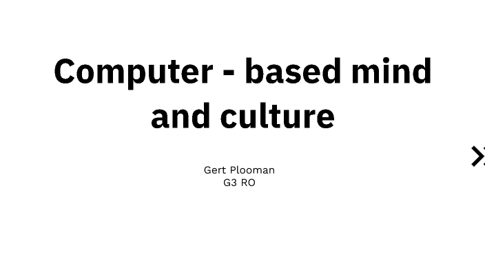 Computer based mindset and culture by G P