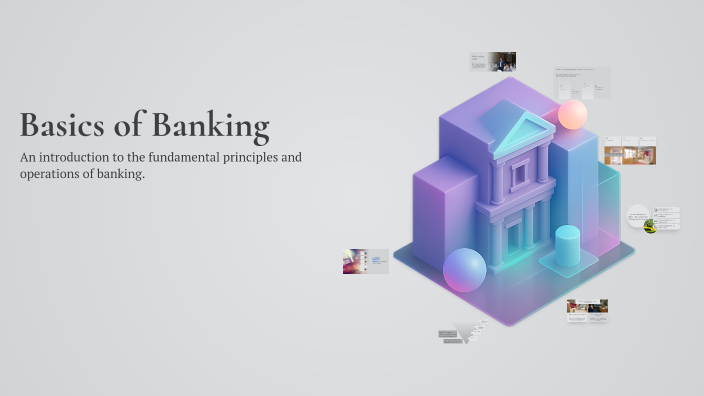 Basics of Banking by Maciej Kawalec on Prezi