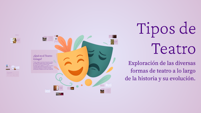 Tipos de Teatro by Fanny García Frías on Prezi