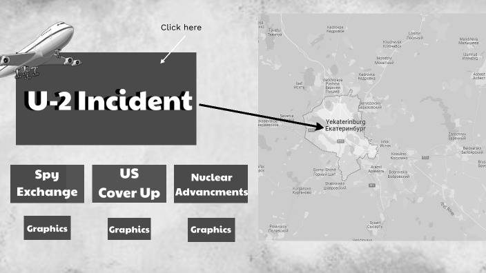 U-2 Incident by Kira Kalvelage on Prezi