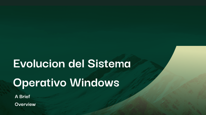 Evolution of Windows Operating System by Paola Maria Osorio Giron on Prezi