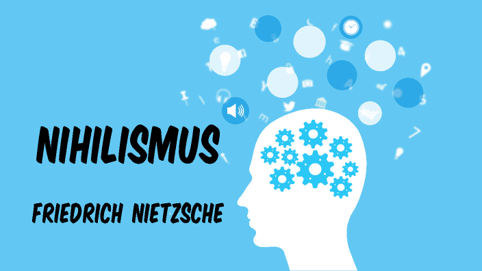 Nihilismus by Michelle Manz on Prezi