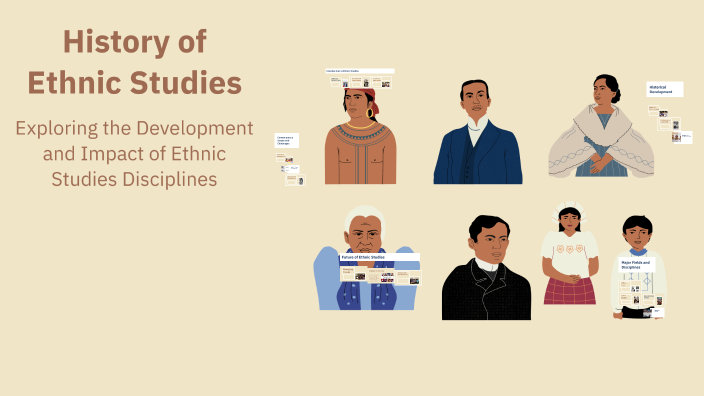 History of Ethnic Studies by Kaden Georgia on Prezi