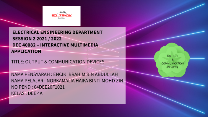 DEC40082 INTERACTIVE MULTIMEDIA APPLICATION by Kamalia Haifa on Prezi