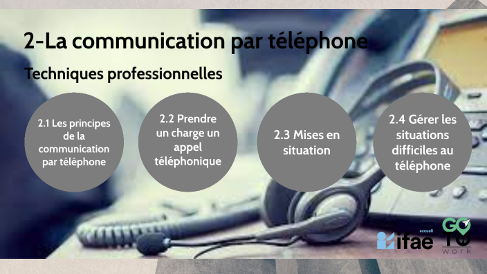 2 Les principes de la communication par téléphone by Shirley Langlois ...