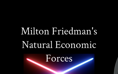 Friedmanism by Jason King on Prezi