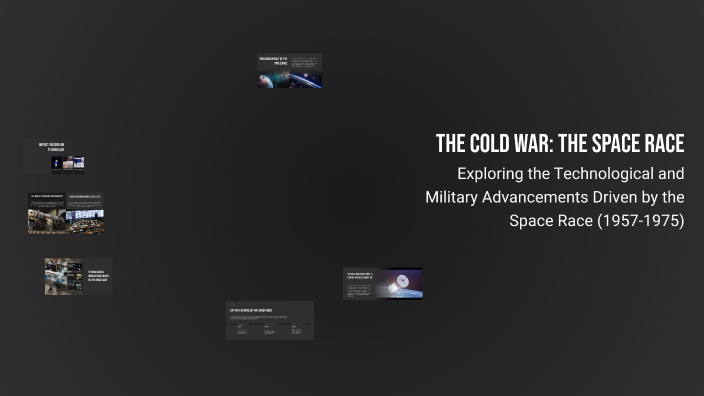 The Cold War: The Space Race by Nicholas Dean on Prezi
