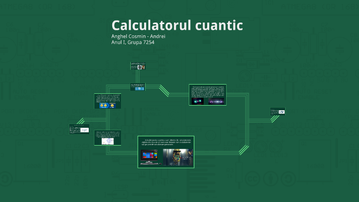 Calculatorul cuantic by Anghel Cosmin on Prezi