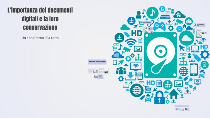 L’importanza dei documenti digitali e la loro conservazione by ...
