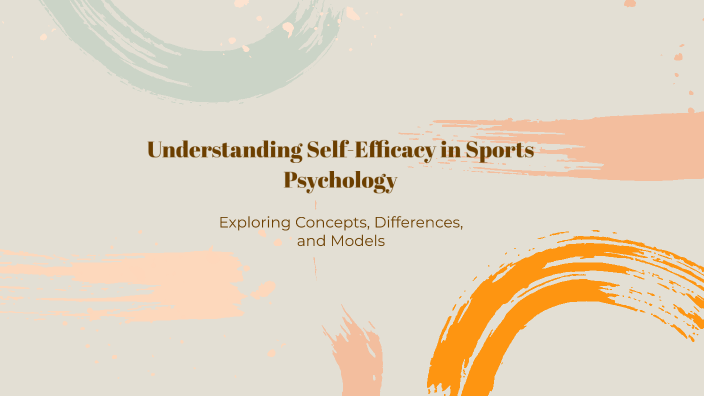 Understanding Self-Efficacy in Sports Psychology by Doğukan Eskitürk on ...
