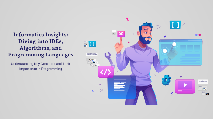 Informatics Insights: Diving into IDEs, Algorithms, and Programming Languages by Dario Antonio ...