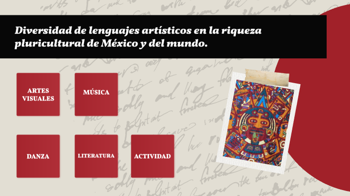 Diversidad de lenguajes artísticos en la riqueza pluricultural de ...