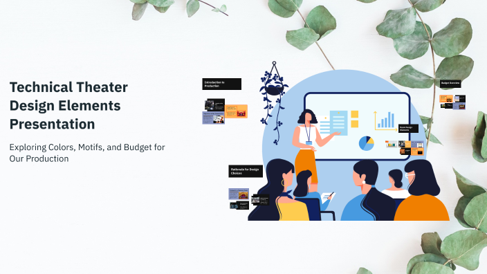 Technical Theater Design Elements Presentation by Troysha Giggans on Prezi