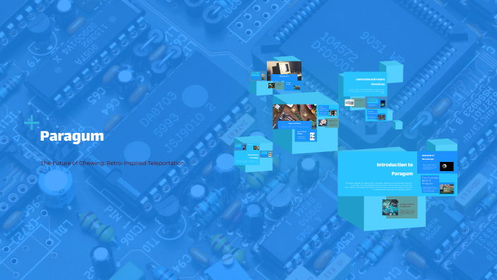 Paragum by Tamara WrightBranch on Prezi