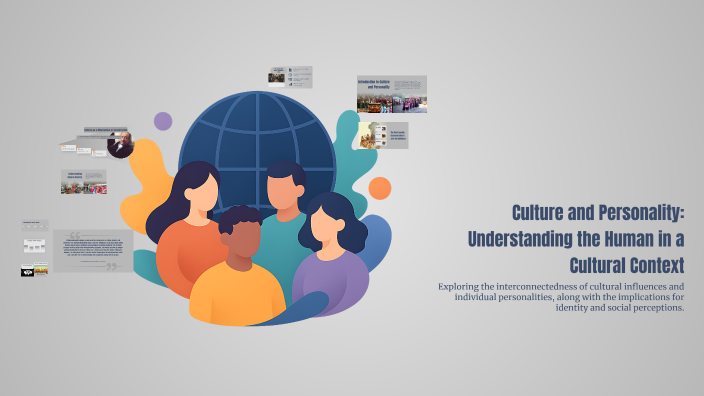 Culture and Personality: Understanding the Human in a Cultural Context ...