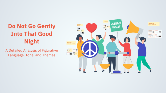 Do Not Go Gently Into That Good Night by Ann Bohnslav on Prezi