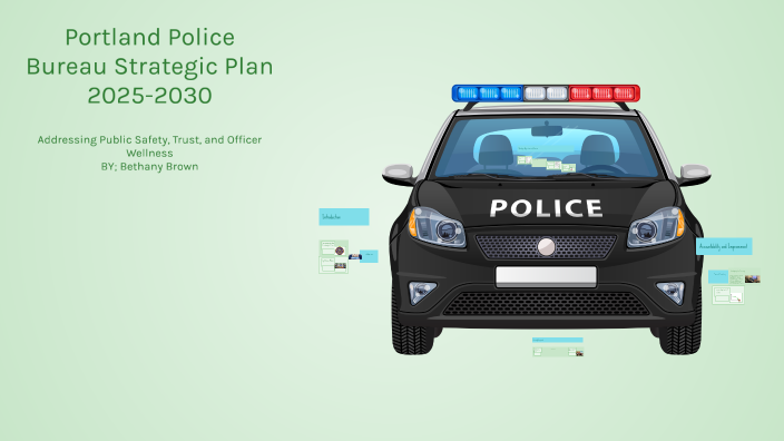Portland Police Bureau Strategic Plan 2025-2030 by Bethany Brown on Prezi