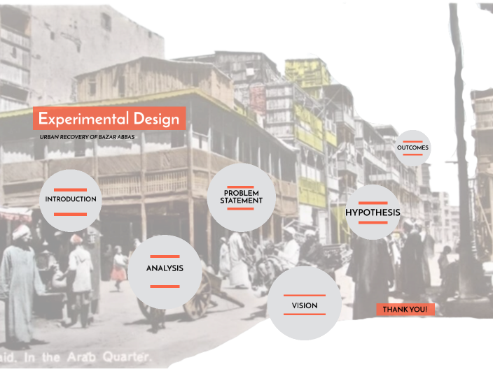 Experimental Design Group - Presentation 1 by Nourhan Yehia on Prezi