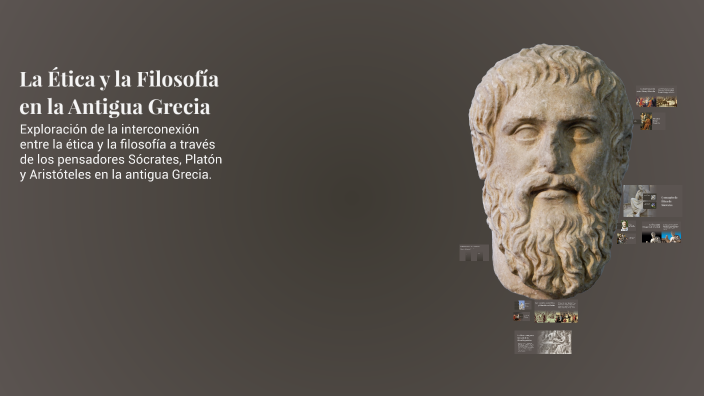 La Ética y la Filosofía en la Antigua Grecia by David Sánchez on Prezi