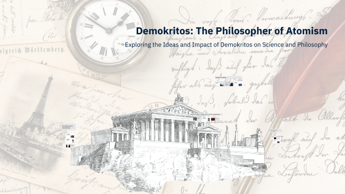 Demokritos: The Philosopher of Atomism by jiyan on Prezi