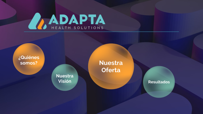 Adapta Health Solutions by Jonathan Rodriguez on Prezi
