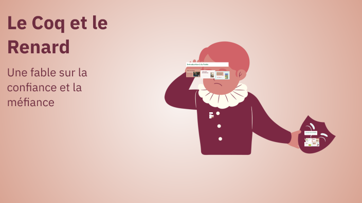 Le Coq et le Renard by on Prezi
