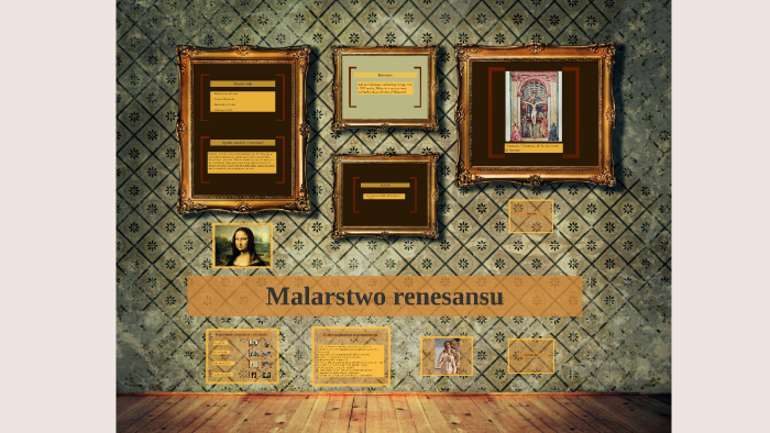 Malarstwo renesansu by Marysia Kaczmarek on Prezi